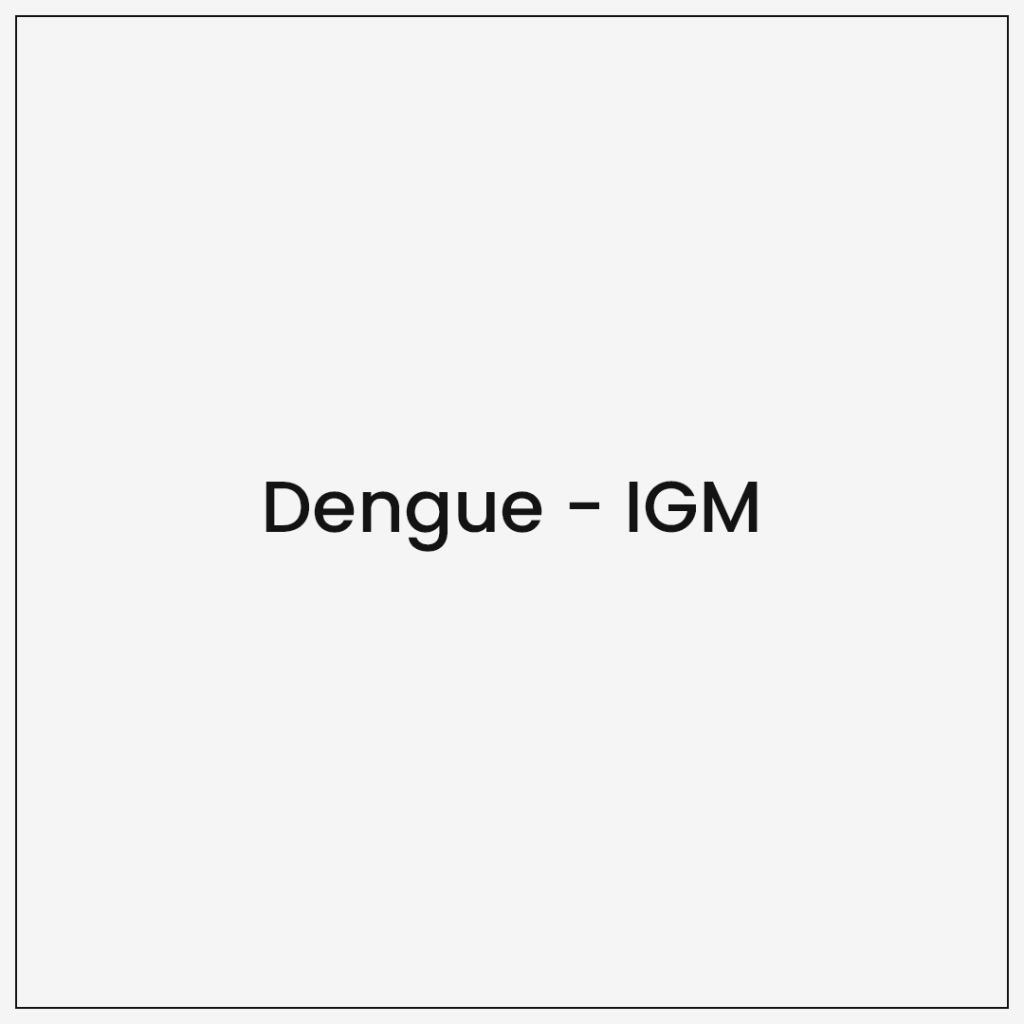 Dengue IGM - Gooddays Healthcare