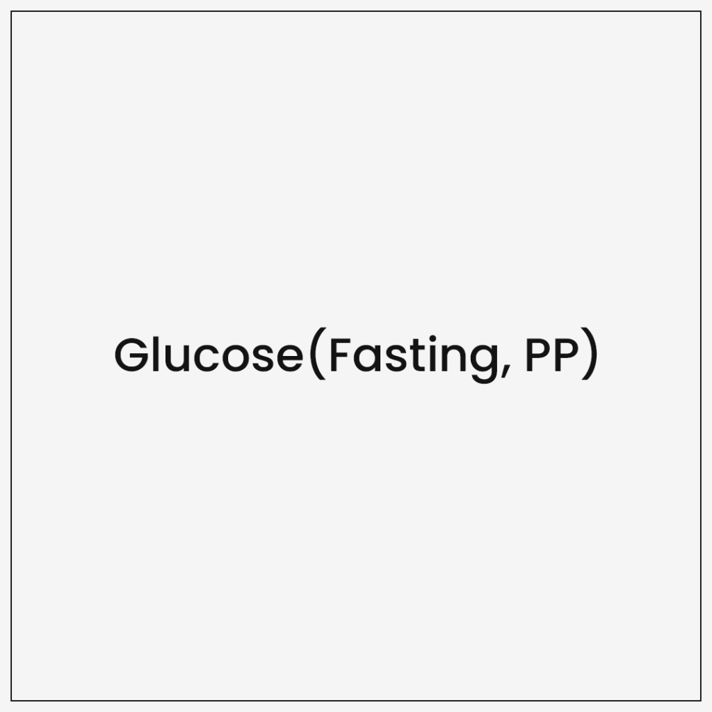 Glucose(Fasting, PP) - Gooddays Healthcare